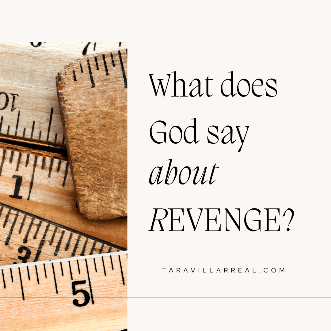 What does God say about revenge - Tara Villarreal - Christian Author ...